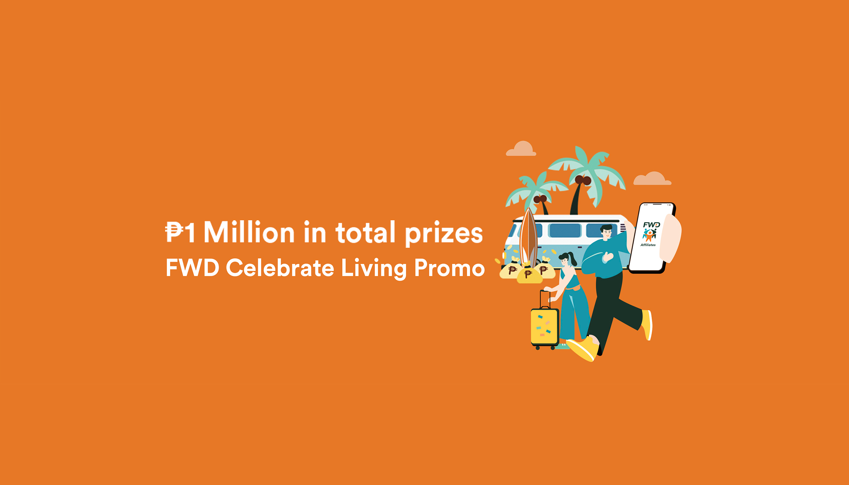 Affiliates Celebrate Living Raffle | FWD Philippines